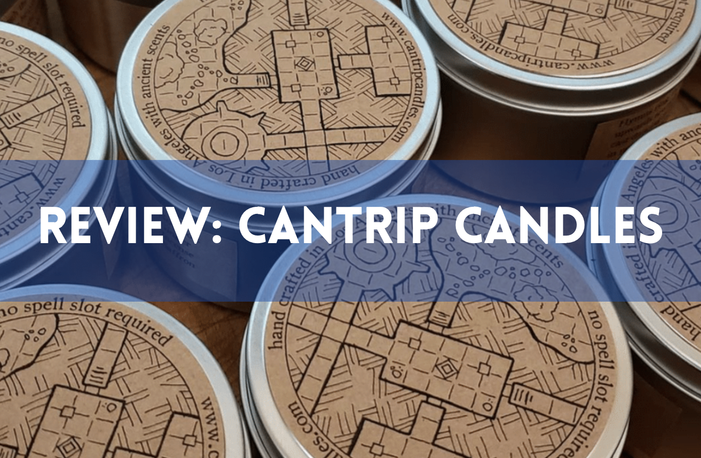 Review: Cantrip Candles - Variant Ventures