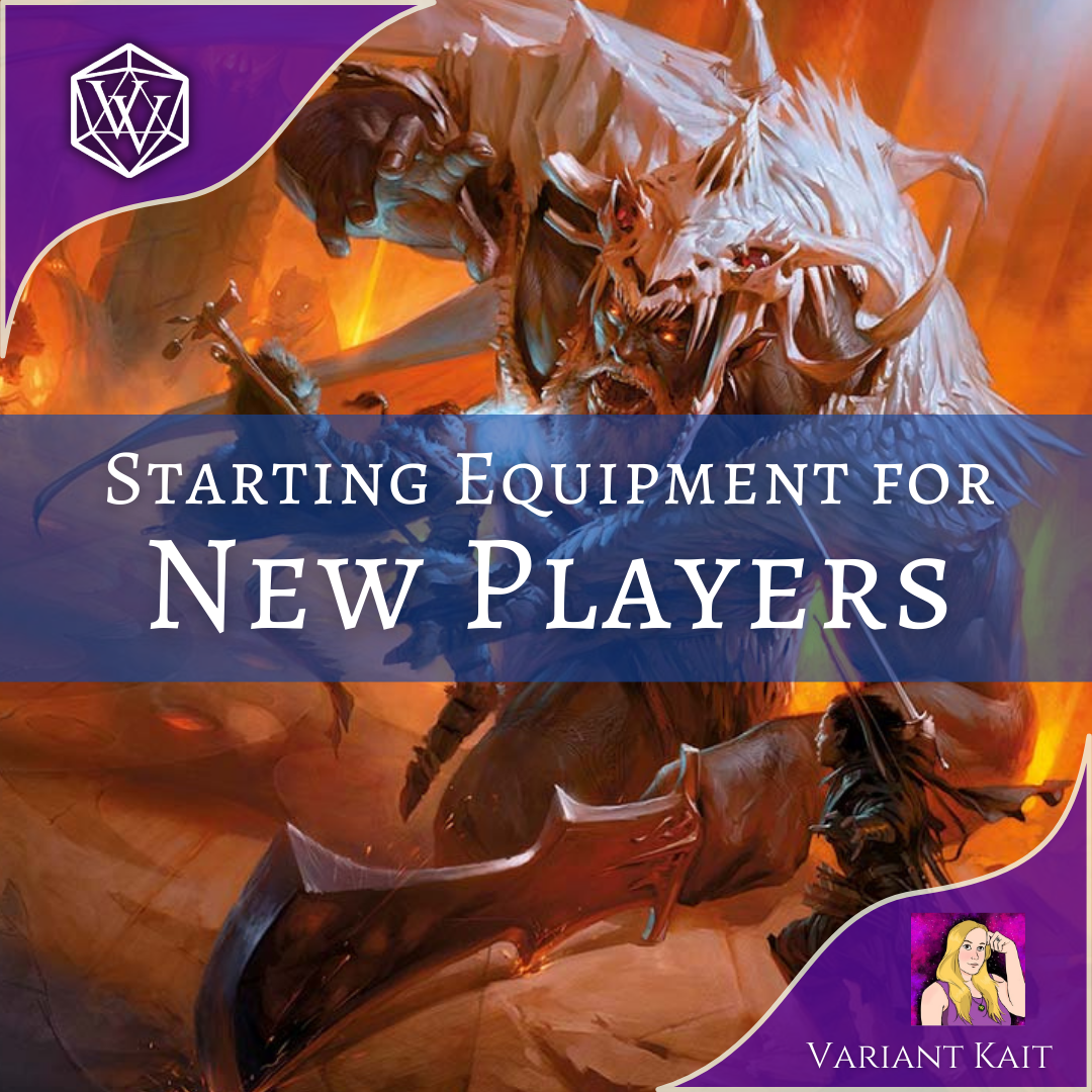 Dungeons and Dragons - Starting Equipment for New Players - Variant ...